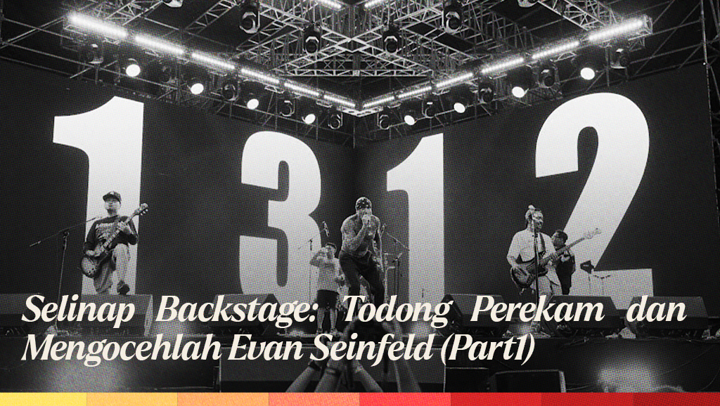 Selinap Backstage: Todong Perekam dan Mengocehlah Evan Seinfeld (Part1 ...