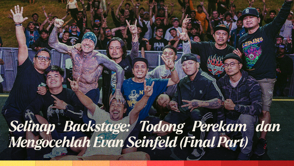 Selinap Backstage: Todong Perekam dan Mengocehlah Evan Seinfeld (Final ...